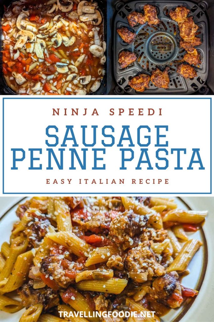 Ninja Speedi Penne Pasta with Sausage - Easy Italian Recipe ...